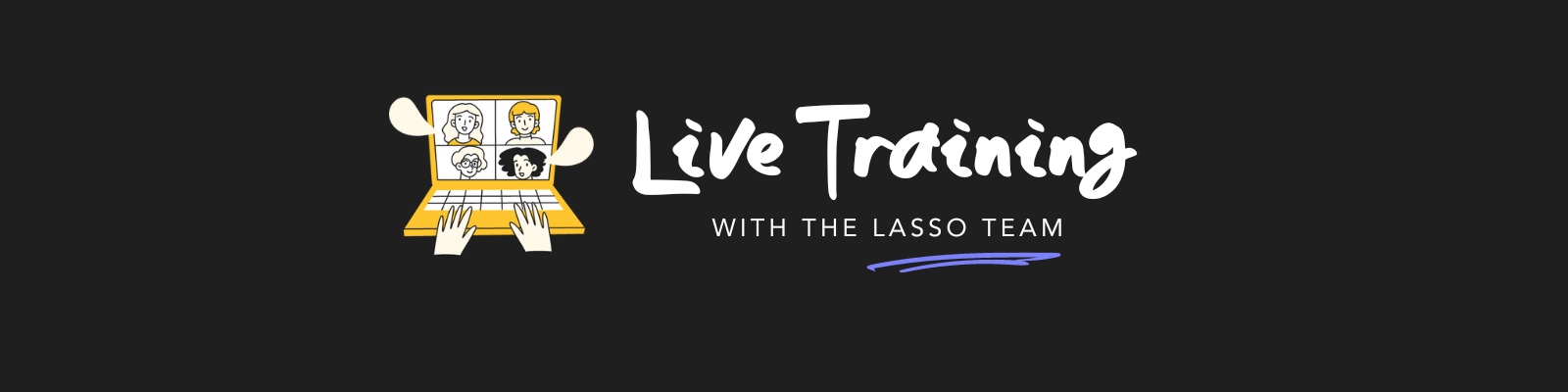 LASSO Live Training
